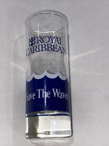 Royal Caribbean Cruise Line-shot glass-"Save The Waves”- HTF , Great ...
