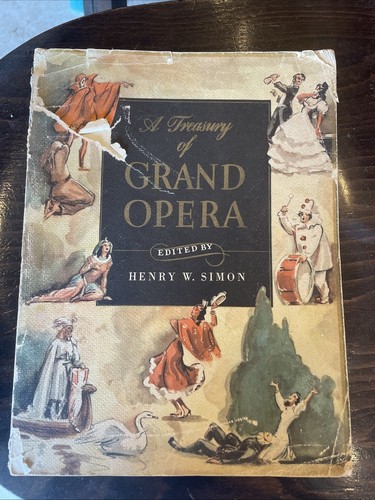 A Treasury of Grand Opera Editor Henry Simon Vintage Book 1946 | eBay