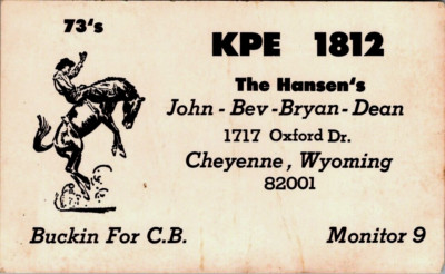 QSL Cheyenne Wyoming Radio Buckin For C B KPE 1812 The Hansens John Bev ...