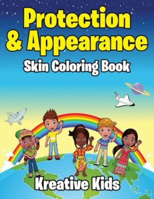 Protection & Appearance: Skin Coloring Book 9781683774426| eBay