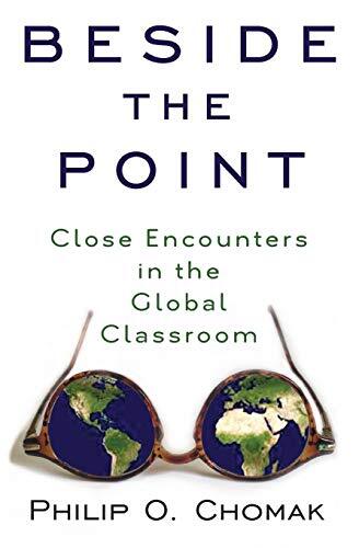Beside the Point: Close Encounters in the Global Classroom | eBay