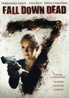 Fall Down Dead (DVD, 2007) Thriller Horror Drama Suspense 14381676426| eBay