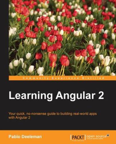 Learning Angular 2 - Paperback By Deeleman, Pablo - GOOD 9781785882074| eBay