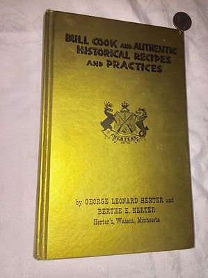 Rare cookbook "Herter's" Bull Cook And Authentic Historic Recipes And ...