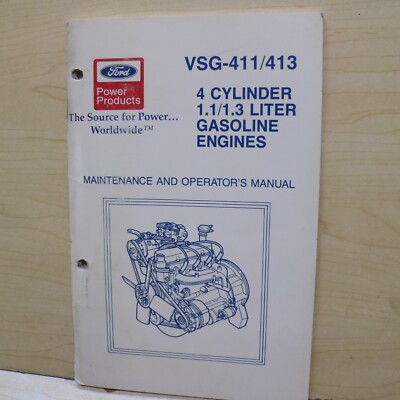 FORD VSG 411 413 Gas Gasoline Engine Owner Operator Maintenance Manual ...