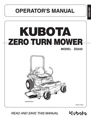 Kubota ZG332 Zero Turn Mower Service Operation Operator's manual | eBay