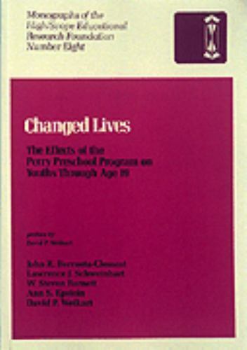 Monographs of the High/Scope Educational Research Foundation: Changed ...
