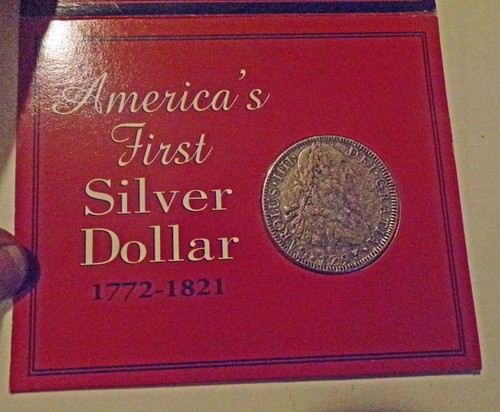 Fascimile of First American Silver Dollar - in a Presentation Container ...