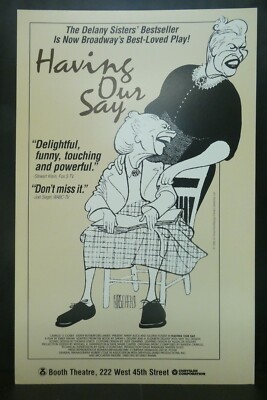 Having Our Say Theater Broadway Window Card Poster 14" x 22" | eBay
