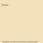 Frenetic., Laura Green Rothermel | eBay.de