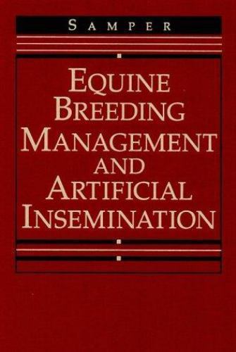Equine Breeding Management and Artificial Insemination by Jonathan F ...