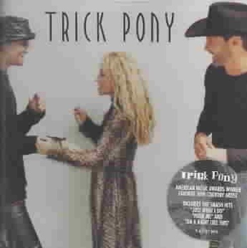 Trick Pony by Trick Pony 93624792727| eBay