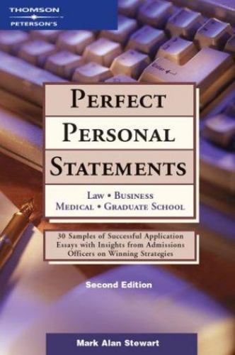 Peterson's Perfect Personal Statements: Law, Business, Medical ...