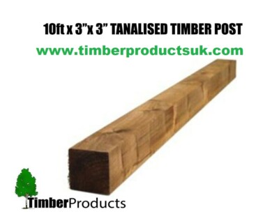 **SPECIAL OFFER** 3m (10FT) (3 x 3) Tanalised Timber Post Pressure ...