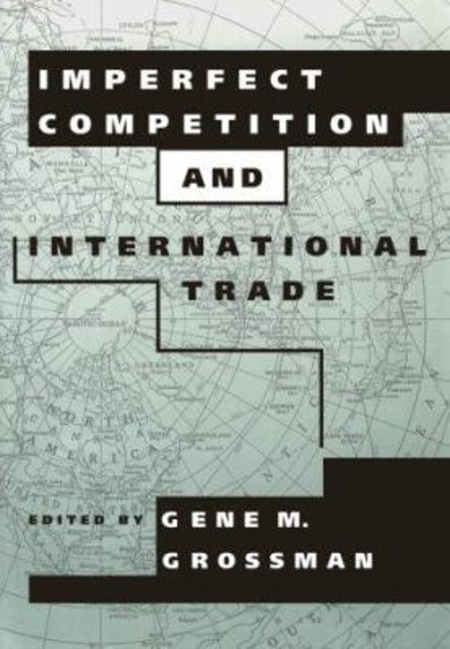 Imperfect Competition and International Trade Paperback 9780262570930 ...