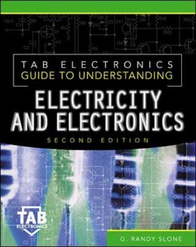 Tab Electronics Guide to Understanding Electricity and Electronics 9780071360579| eBay
