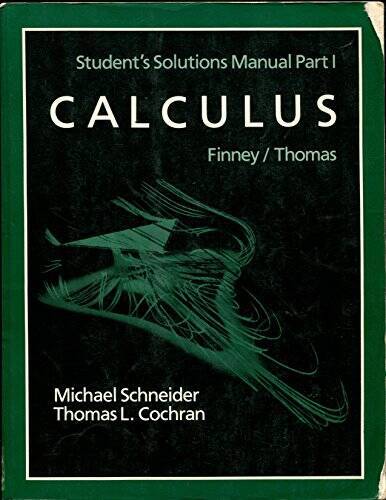 Students Solutions Manual for Calculus by Finney Thomas (Pt 1) - GOOD ...