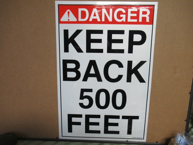 DANGER KEEP BACK 500 FEET BIG Sticker Safety OSHA Truck Factory Warning ...