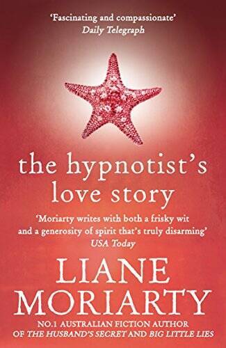 The Hypnotists Love Story - Paperback By Moriarty, Liane - GOOD | eBay