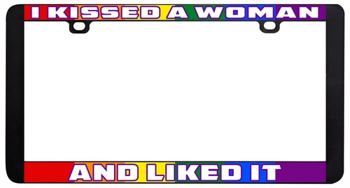 I KISSED A WOMAN AND LIKED IT LGBTQ GAY LESBIAN RAINBOW LICENSE PLATE ...