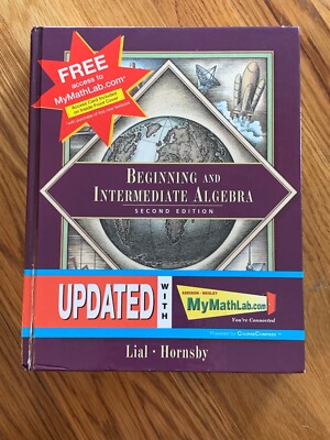 Beginning and Intermediate Algebra 2nd Edition Hornsby/Lial HARDBOOK ...
