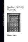 Positive Definite Matrices (Princeton Series in Applied Mathematics ...