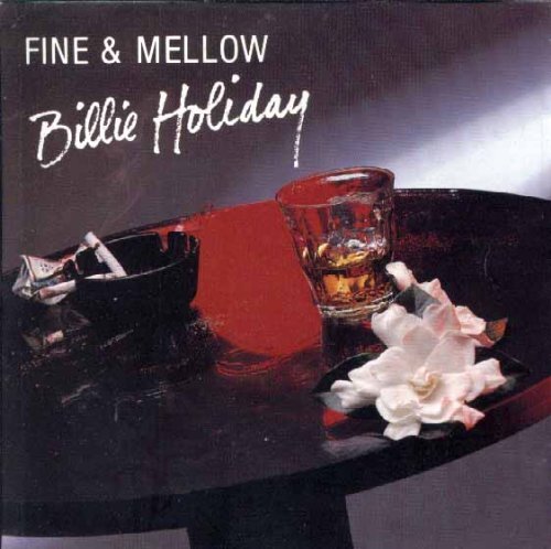 Fine & Mellow / Billie Holiday - Music CD - Very Good 53331101021| eBay