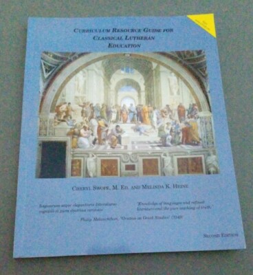 Curriculum Resource Guide for Classical Lutheran Education ...