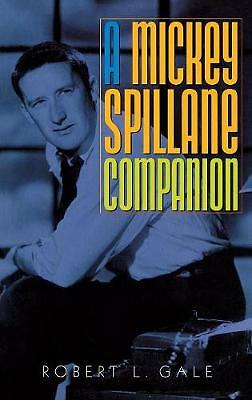 A Mickey Spillane Companion by Robert L. Gale (Hardcover, 2003) for ...