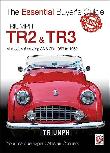 Triumph TR2, and TR3 - All models (including 3A and 3B) 1953 to ...