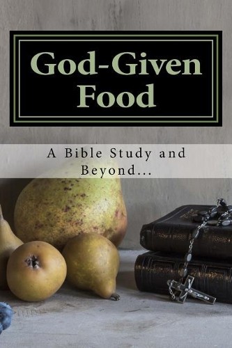 Celia Marie God-Given Food (Paperback) (UK IMPORT) 9781545589397| eBay