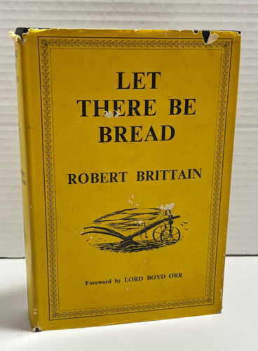 Let there be Bread by Robert Brittain Signed | eBay