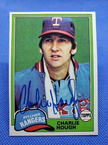1981 Topps CHARLIE HOUGH Autograph Baseball card TEXAS RANGERS #371 ...