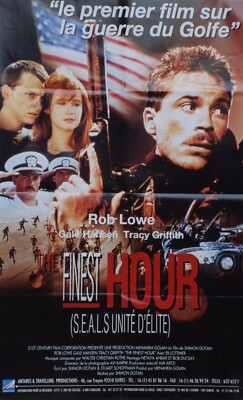 "THE FINEST HOUR" Affiche 1992 (Rob LOWE, Tracy GRIFFITH, Gale HANSEN ...