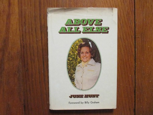 JUNE HUNT("Hope in the Night")Signed Book(ABOVE ALL ELSE-1975 1st Edit ...