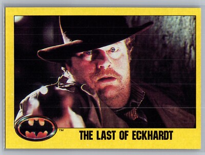 1989 Topps Batman Movie #142 - The Last of Eckhardt | eBay