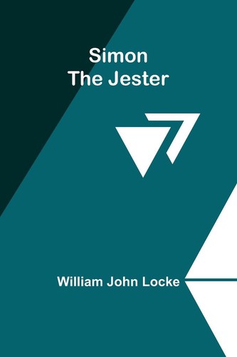 William John Locke | Simon the Jester | Taschenbuch | Englisch (2024 ...