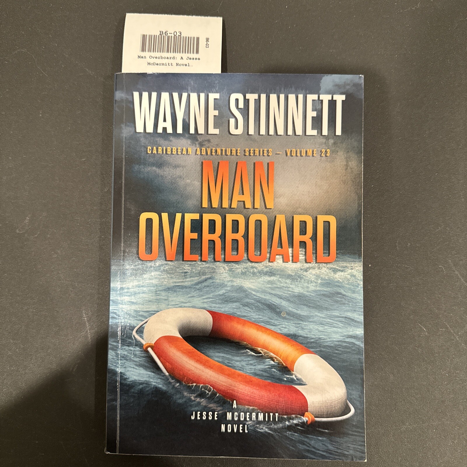 Man Overboard : A Jesse Mcdermitt Novel by Wayne Stinnett (2022, Trade ...