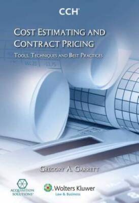 Cost Estimating and Contract Pricing: Tools, Techniques and Best Pr ...