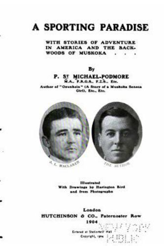 Sporting Paradise with Stories of Adventure in America and the ...