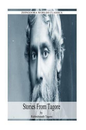 Stories from Tagore by Rabindranath Tagore (2012, Trade Paperback) for ...
