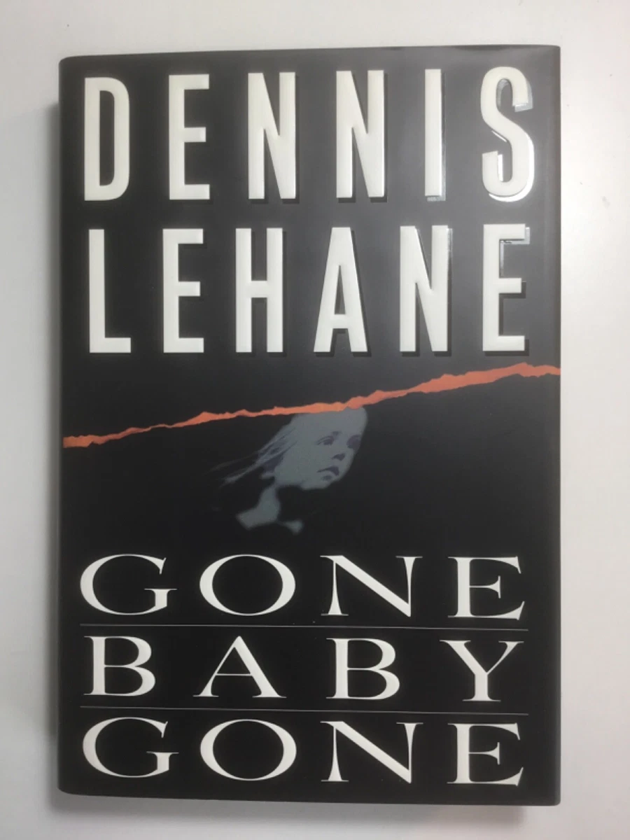 Dennis Lehane Gone Baby Gone
