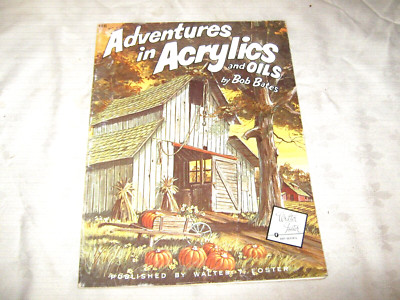 Vintage Walter T Foster Series Book Adventures in Acrylics & Oils by ...
