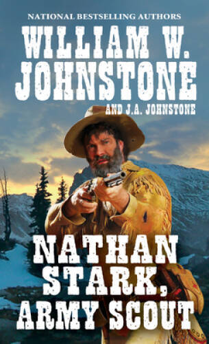 Nathan Stark, Army Scout (A Nathan Stark Western) - Mass Market ...