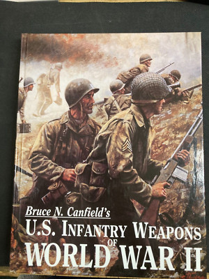 WW2 US US Infantry Weapons Of World War 2 Reference Book | eBay