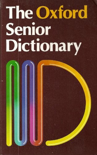 The Oxford Senior Dictionary. 9780199102228 | eBay