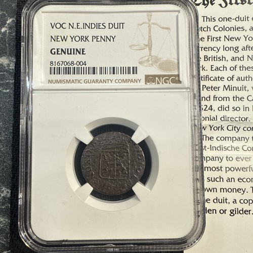 The First New York Penny 1744 VOC N.E. Indies Duit NGC GENUINE 281 Year ...