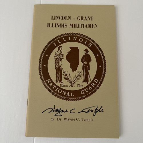 Wayne C Temple AUTOGRAPHED Lincoln Grant National Guard booklet NICE ...