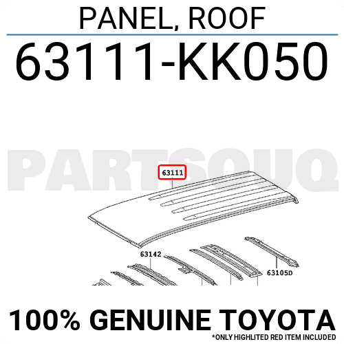63111KK050 Genuine Toyota PANEL, ROOF 63111-KK050 | eBay