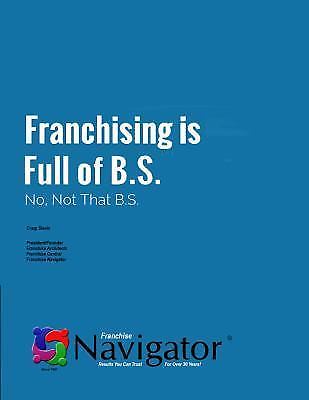 Franchising Is Full of B. S. No, No That BS : How Behavioral Sciences ...